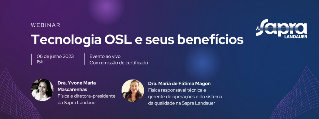 Sapra Landauer realiza webinar sobre “Tecnologia OSL e seus benefícios ...